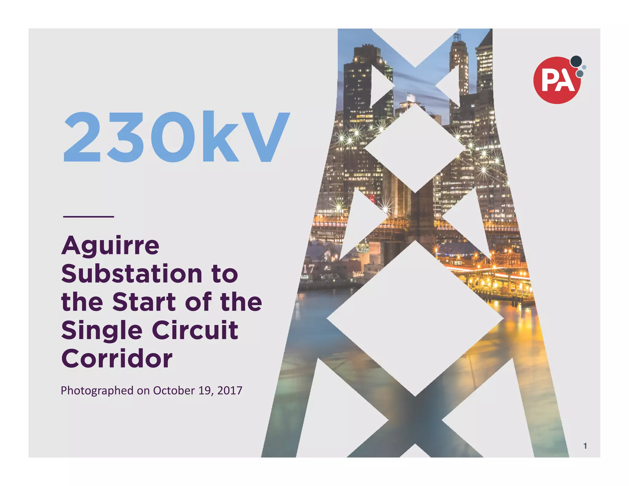 Transmission corridor: Aguirre Substation to the Start of the Single ...