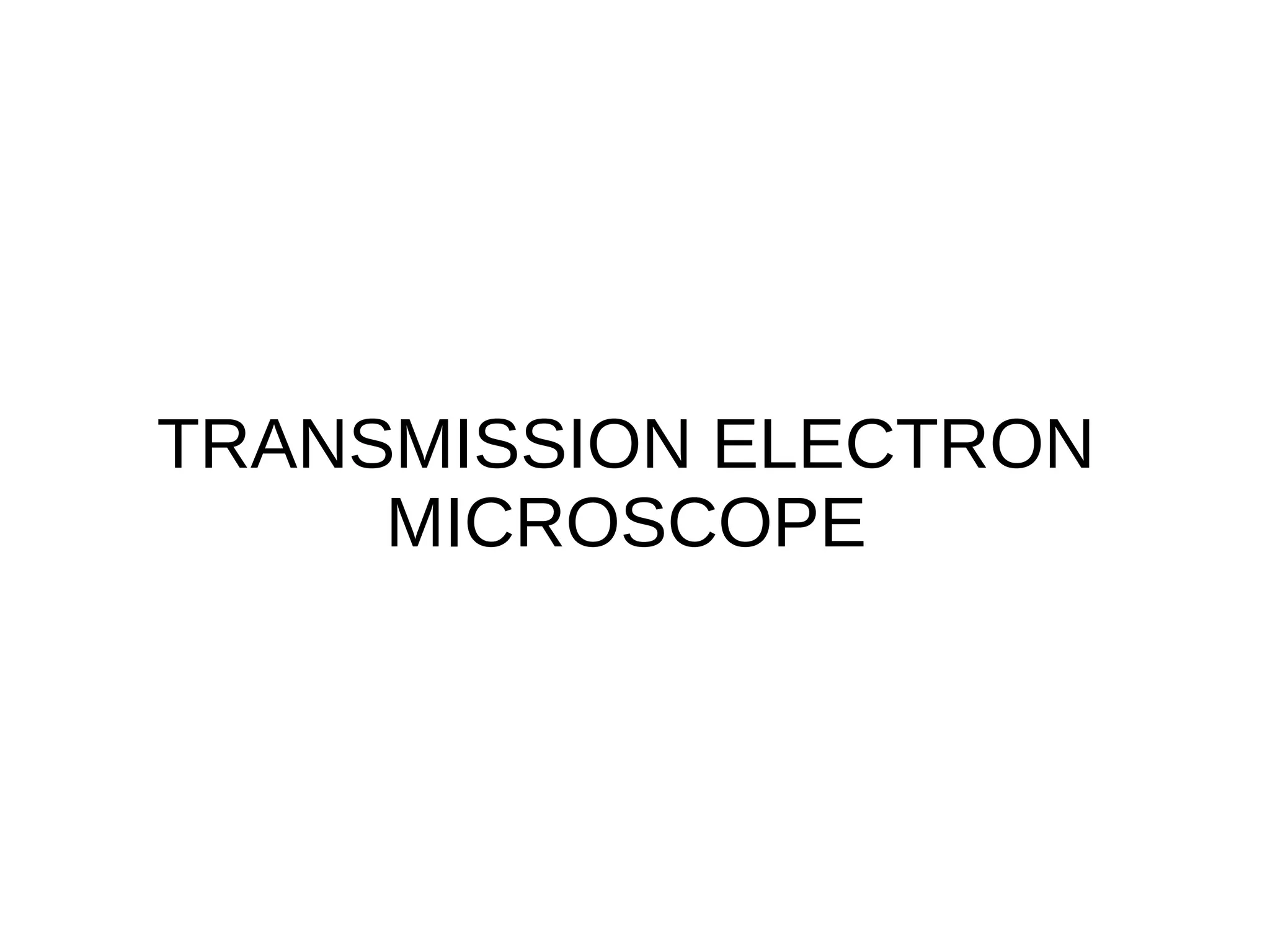 Transmission electron microscope | ODP