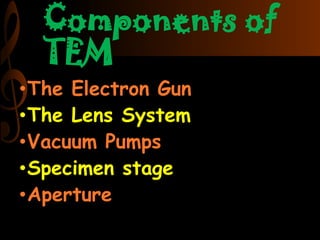 Transmission electron microscopy new | PPTX | Chemistry | Science