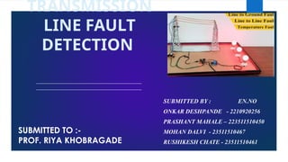 TRANSMISSION LINE Fault detection report | PPTX