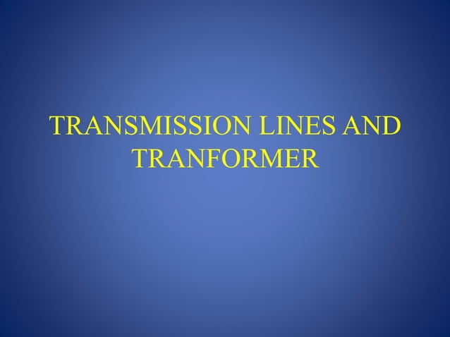TRANSMISSION LINES.pptx