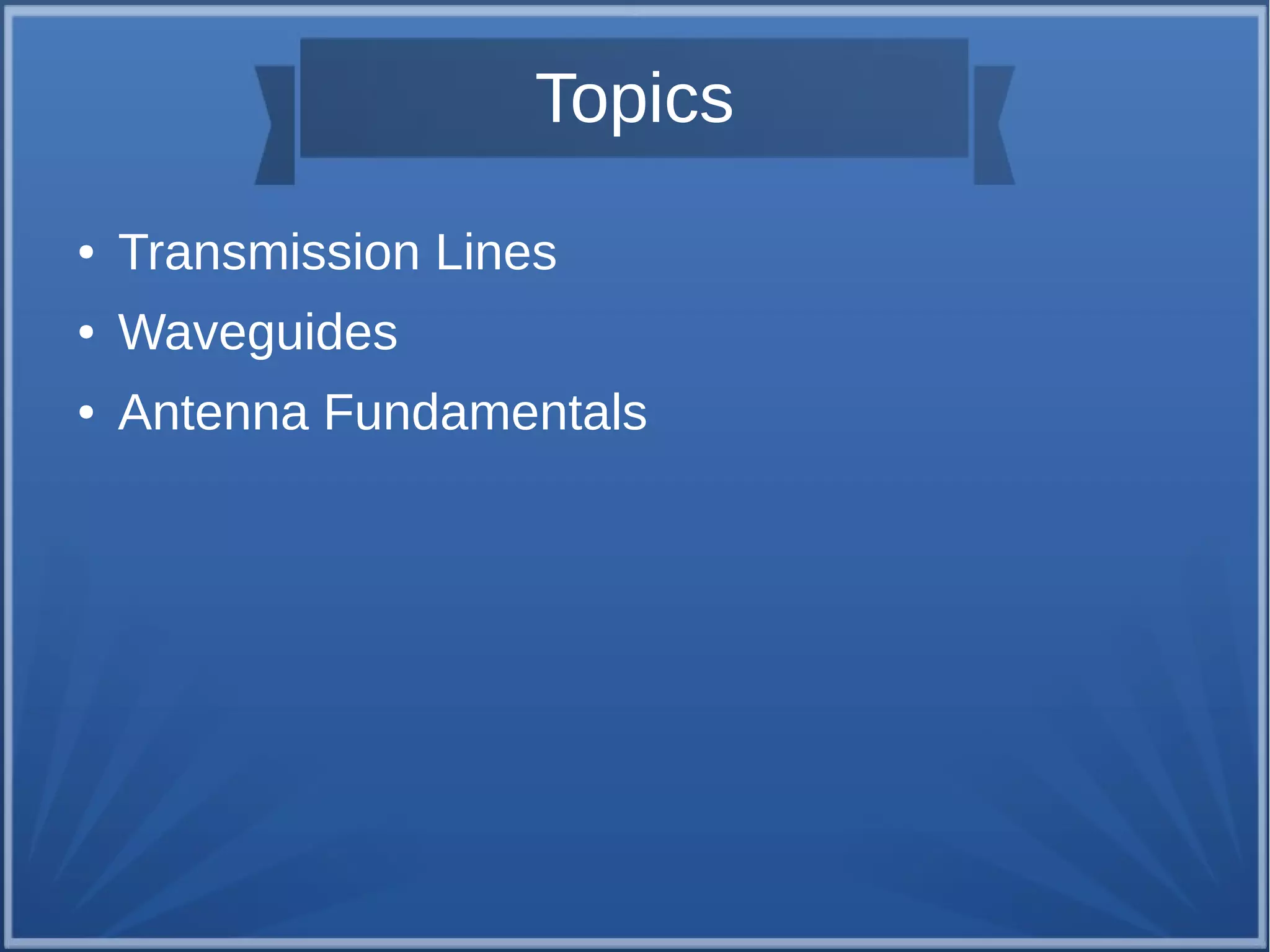 Transmission lines, Waveguide, Antennas | ODP
