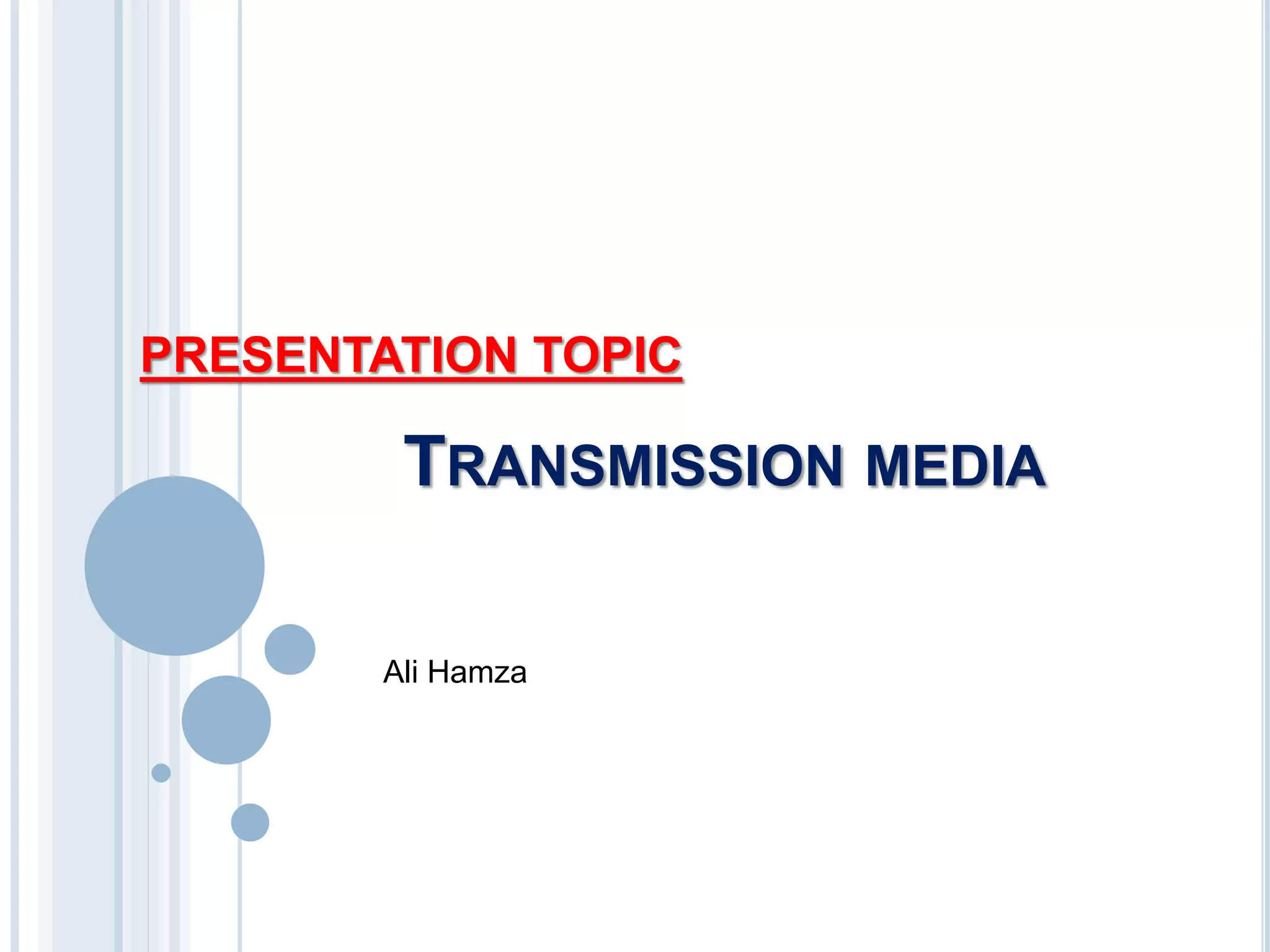 Transmission media | PPT