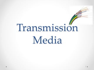 Transmission media | PPT