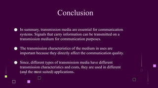 Transmission Media and it's types in brief | PPTX