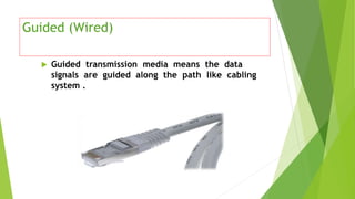 Transmission media (data communication) | PPTX