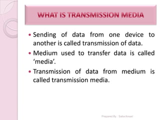 Transmission media presentation | PPTX