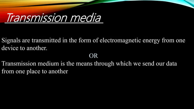 Transmission mediums in computer networks | PPT Transmission mediums in computer networks | PPT