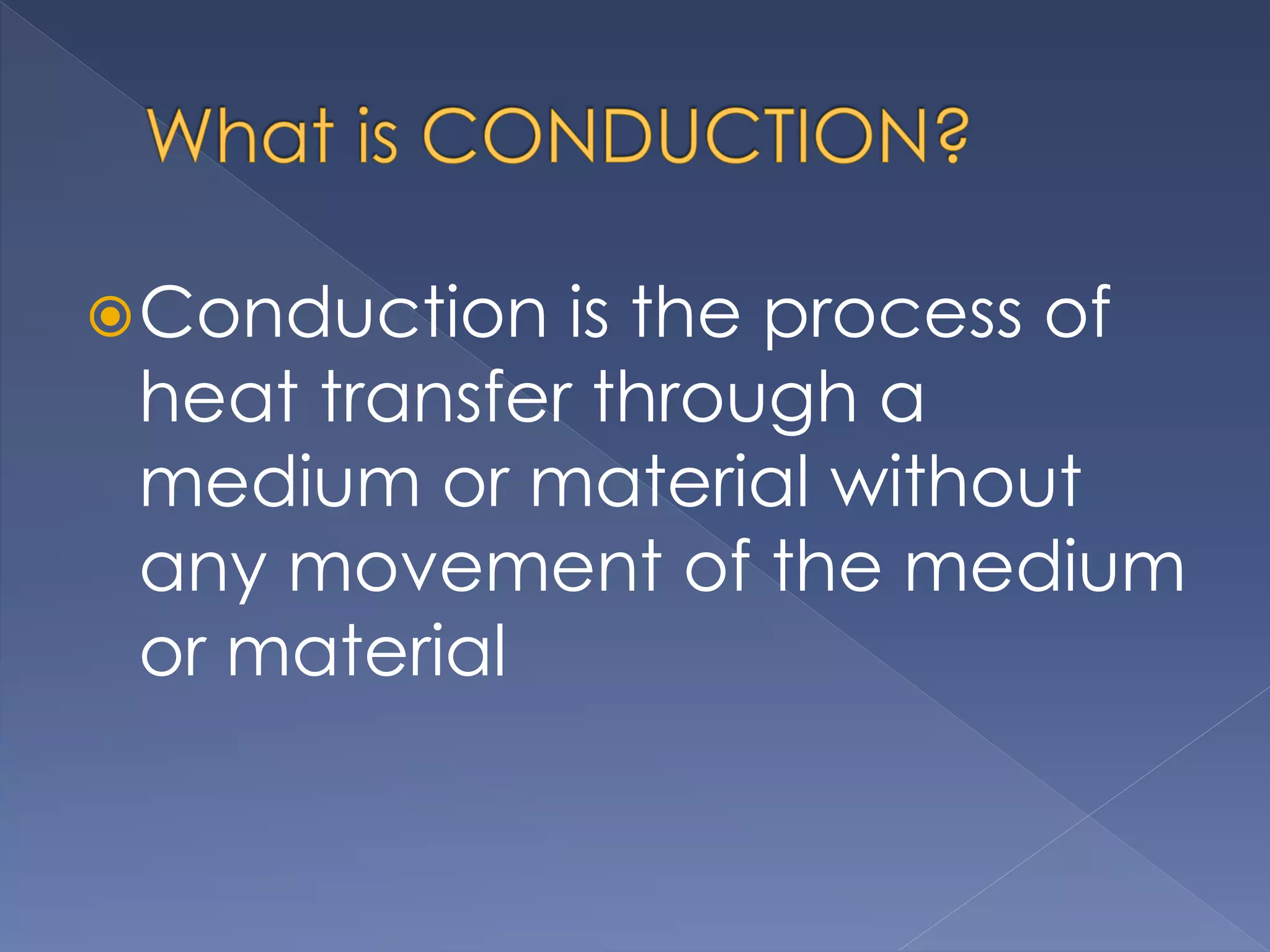 Transmission of Heat - Daily Life Examples | PPTX