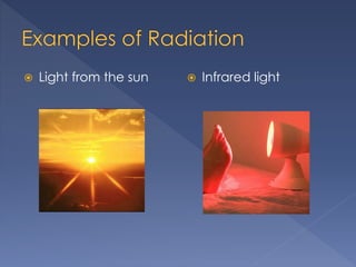 Radiation Examples