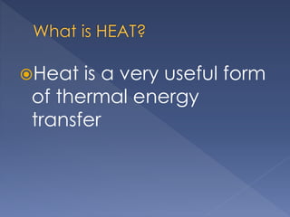 Examples Of Thermal Energy In Everyday Life