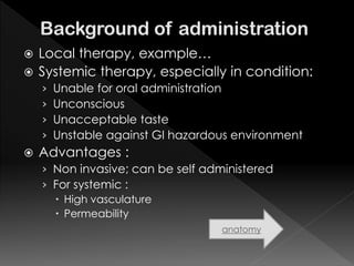 Transmucosal administration | PPTX