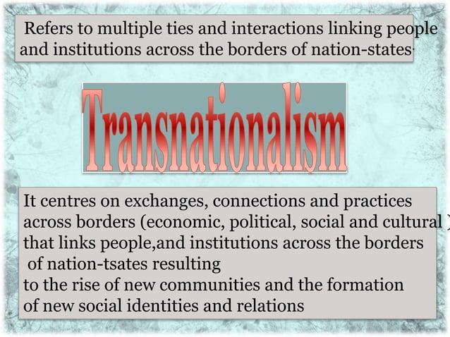 Transnationality and transnationalism | PPTX