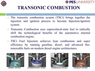 Transonic combustion,Injection-Ignition system. | PPTX