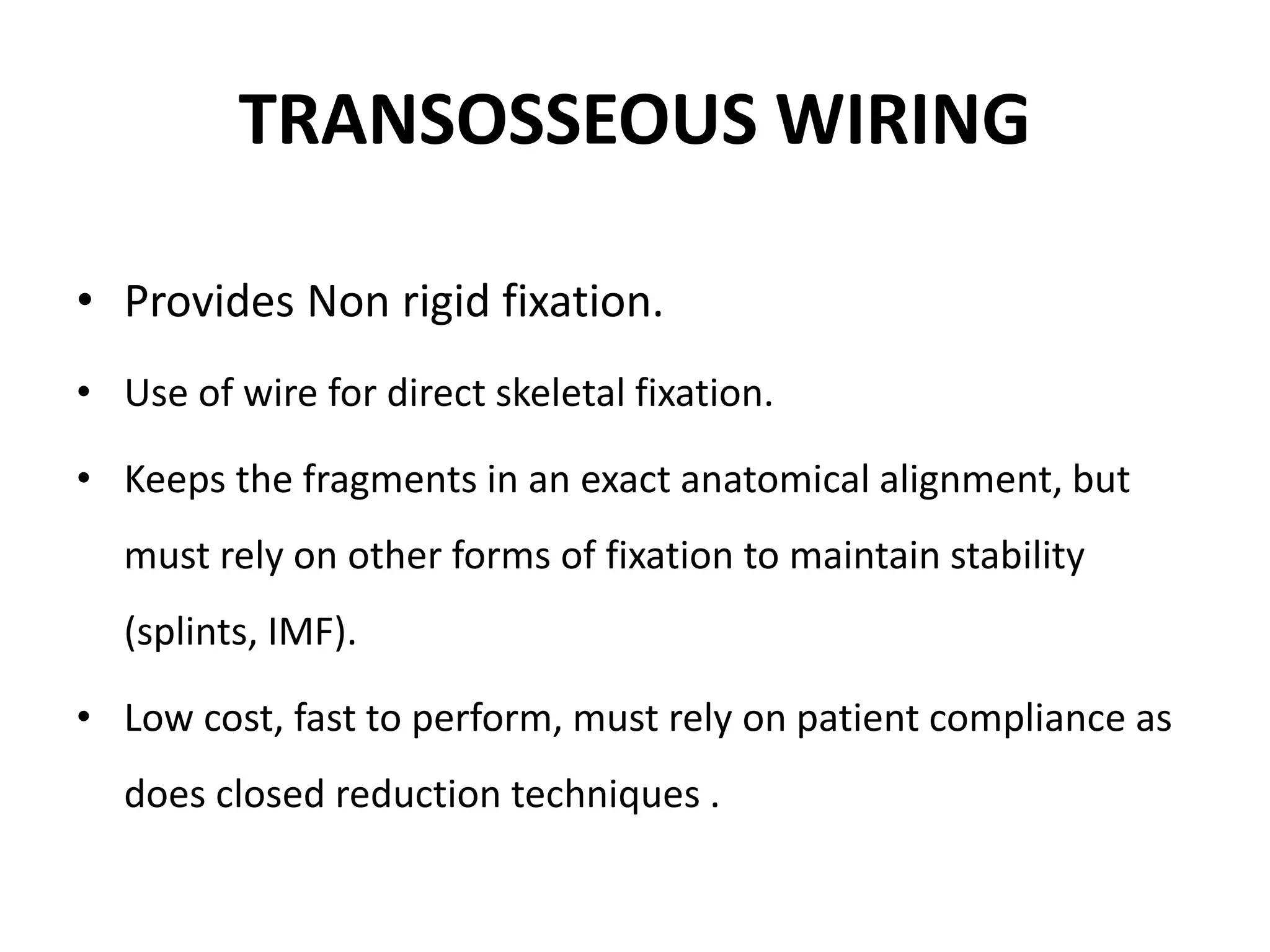 Transosseus wiring circumferential wiring dentoalveolar fracture | PPTX