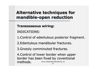 Transosseus wiring circumferential wiring dentoalveolar fracture | PPTX ...