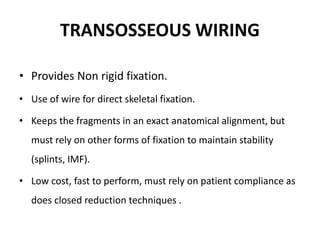 Transosseus wiring circumferential wiring dentoalveolar fracture | PPTX ...