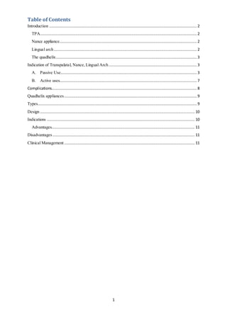 Transpalatal, nance, lingual arch, quadhelix appliances for ...