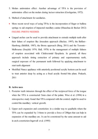 Transpalatal, nance, lingual arch, quadhelix appliances for ...