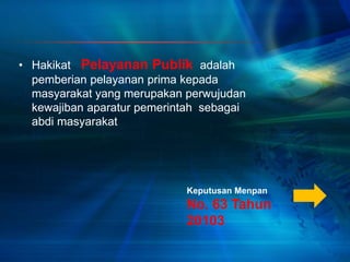 Transparansi akuntabilitas pelayanan publik | PPTX