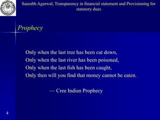 Transparency in Financial Statements & Provisioning for Statutory Dues ...