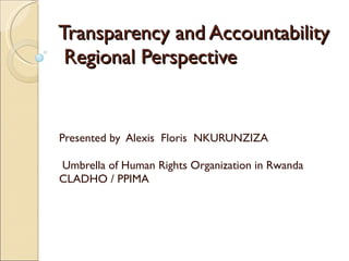 Transparency and accountability regional perspective sodnet rwanda | PPT