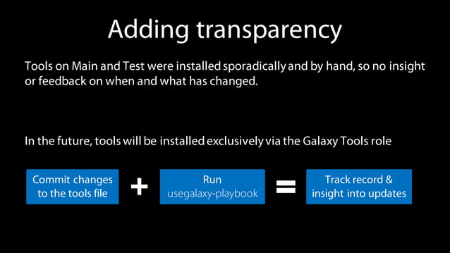 Adding Transparency and Automation into the Galaxy Tool Installation Process | PPT