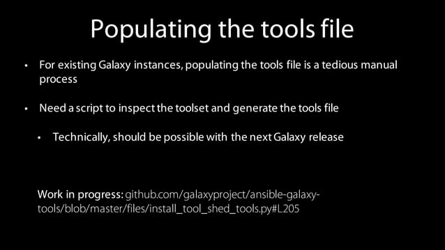 Adding Transparency and Automation into the Galaxy Tool Installation Process | PPT