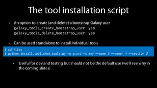 Adding Transparency and Automation into the Galaxy Tool Installation Process | PPT