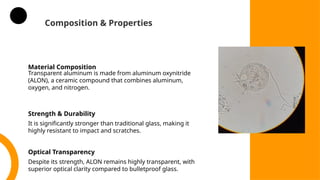 Transparent Aluminium AND USES OF ALUMINIUM.pptx