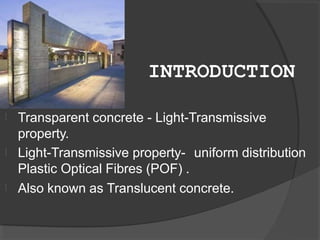 Transparent concrete | PPTX | Civil Engineering Industry | Industries