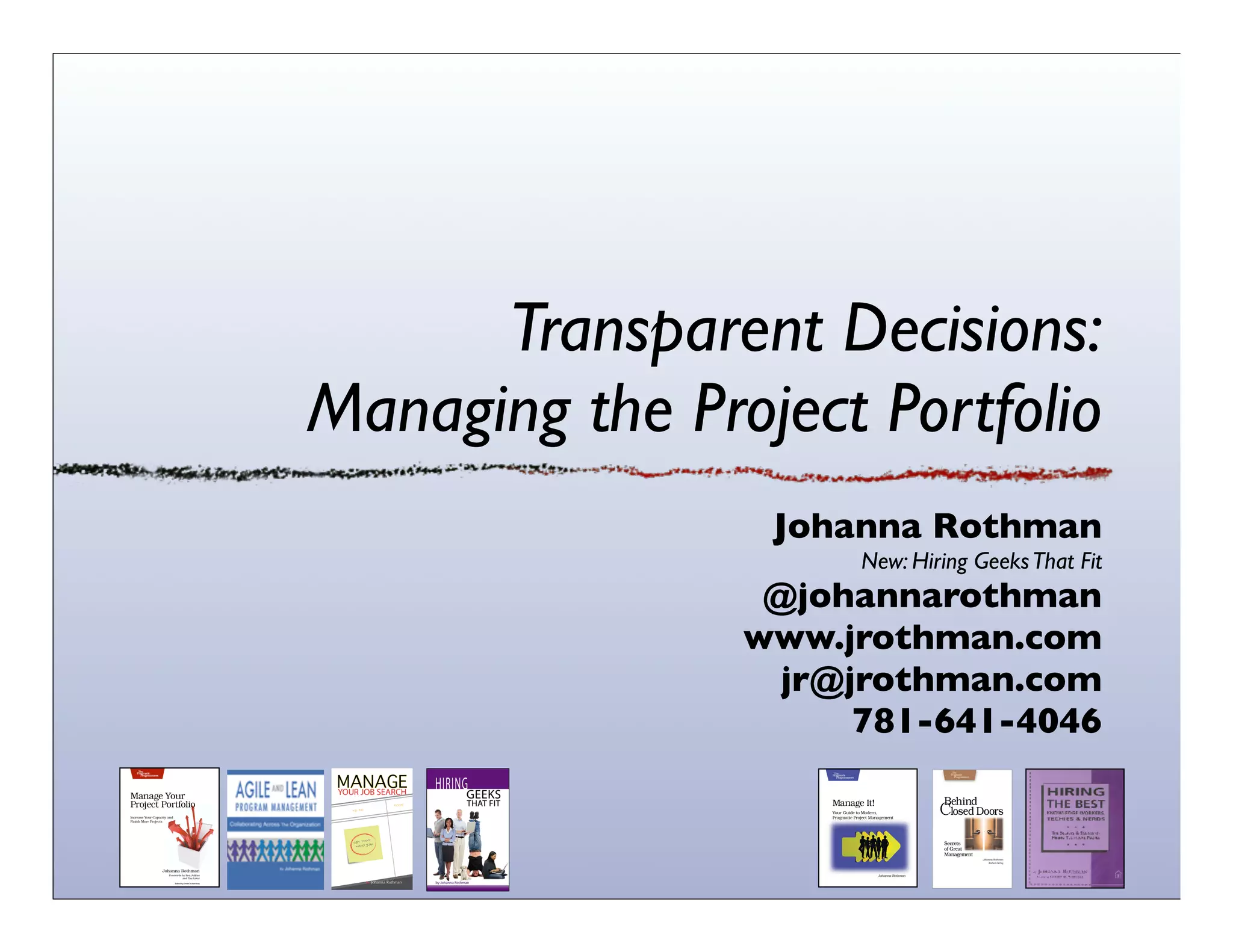 Transparent Decisions: Managing the Project Portfolio | PPT