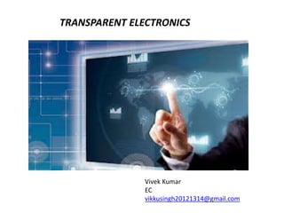 TRANSPARENT ELECTRONICS | PPT