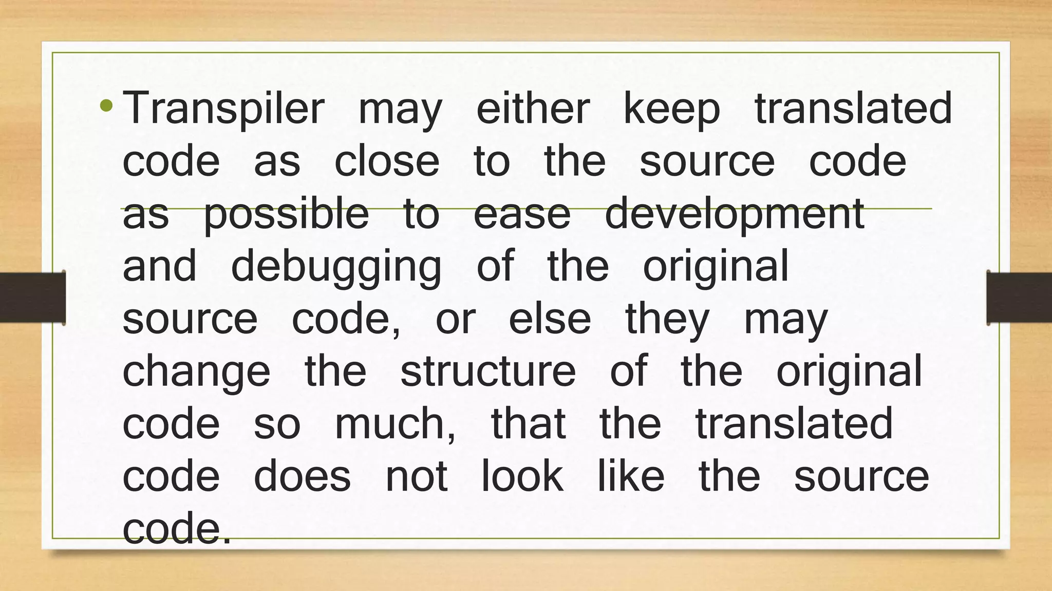 Transpilers(Source-to-Source Compilers) | PPTX