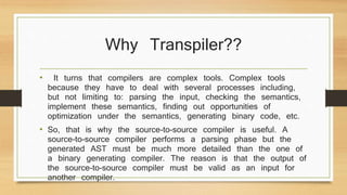 Transpilers(Source-to-Source Compilers) | PPTX