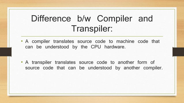 Transpilerssource To Source Compilers Pptx Programming Languages Computing