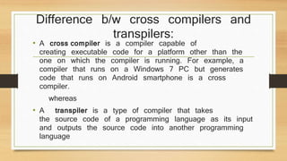 Transpilers(Source-to-Source Compilers) | PPTX | Programming Languages | Computing