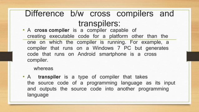 Transpilers(Source-to-Source Compilers) | PPTX | Programming Languages | Computing