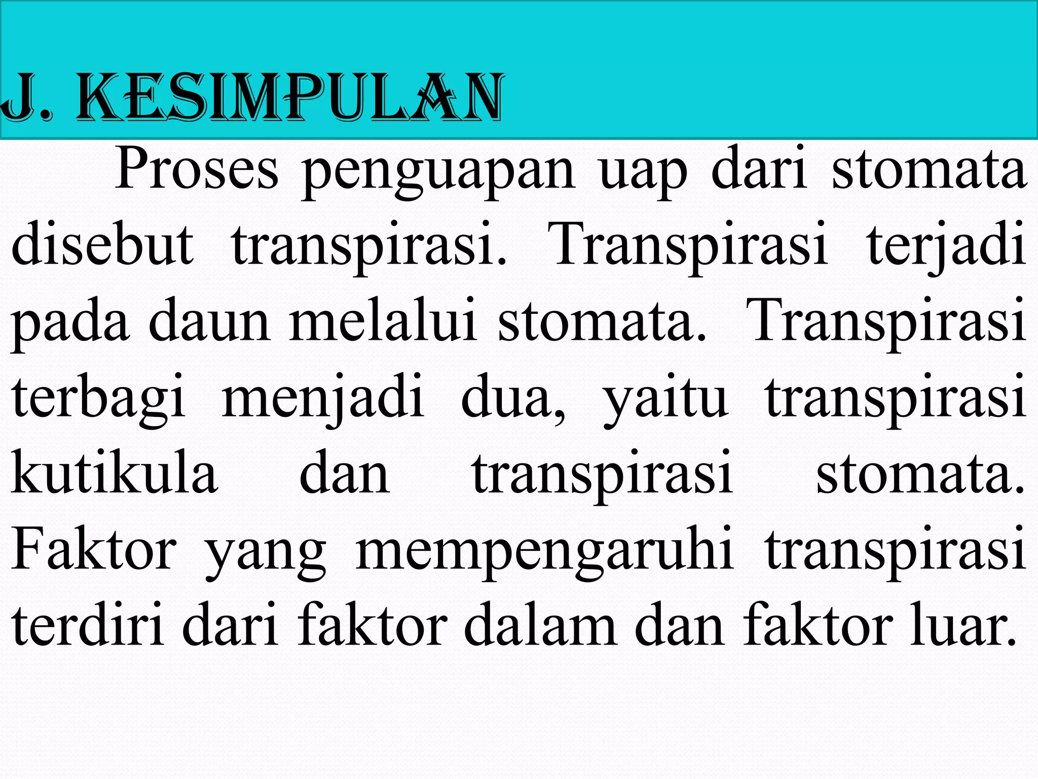 Transpirasi tumbuhan melalui stomata | PPTX