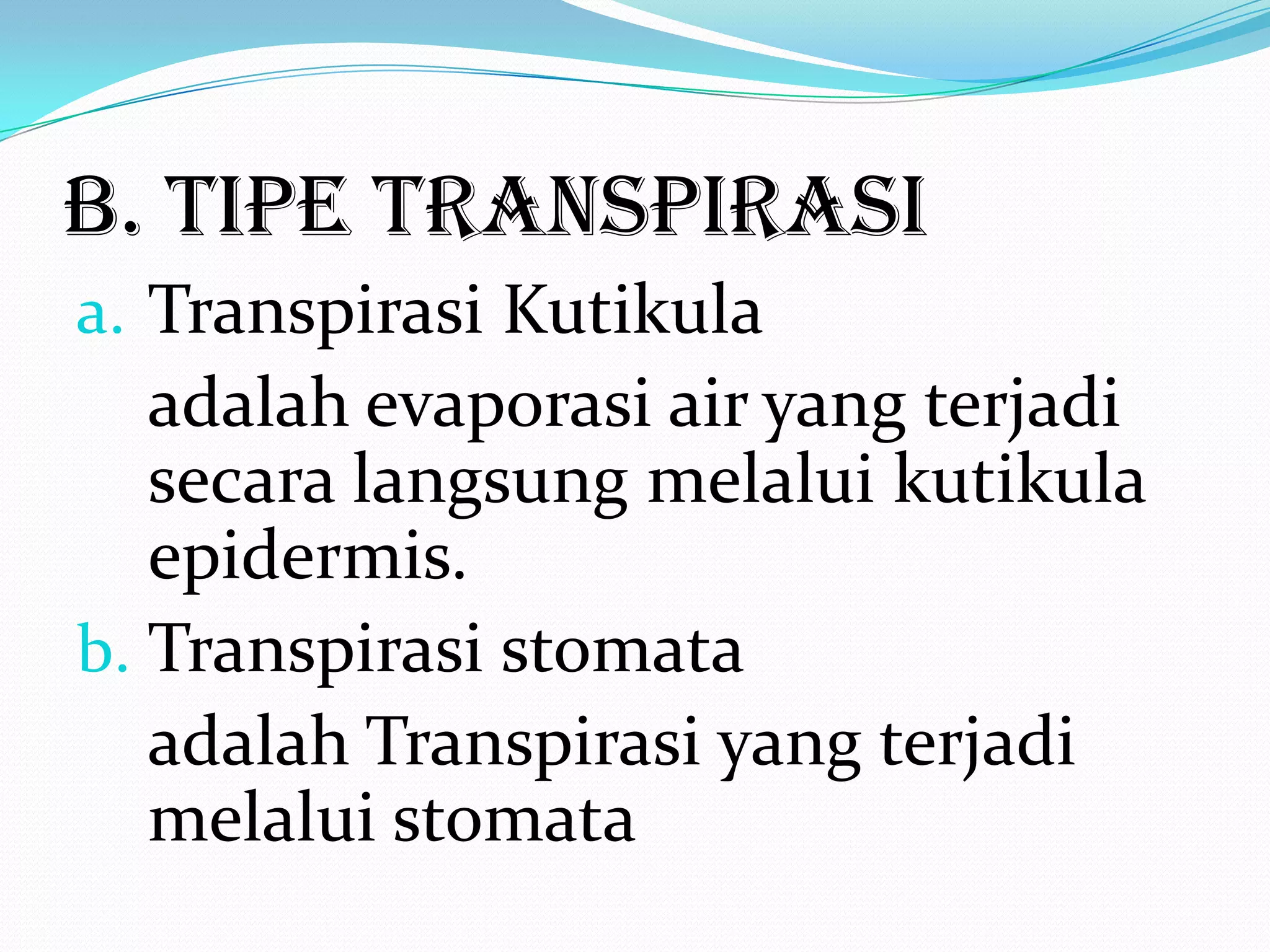 Transpirasi tumbuhan melalui stomata | PPTX