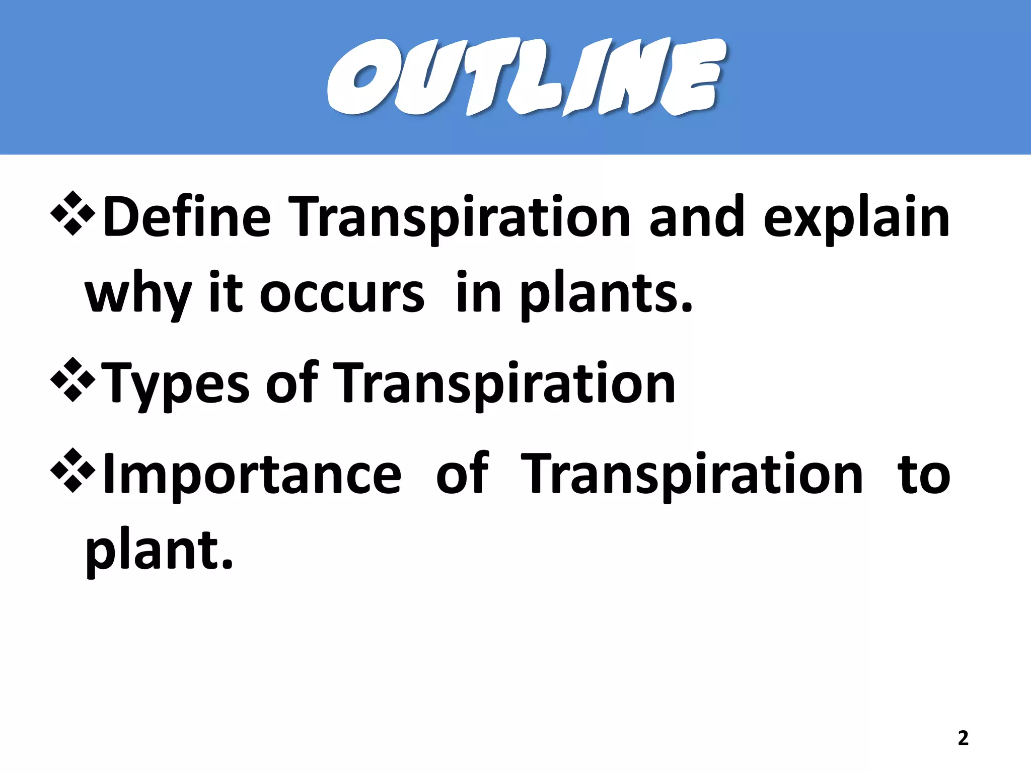 Transpiration with its types | PPTX