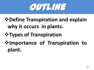 Transpiration with its types | PPTX