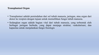 Transplantasi dan Perdagangan Organ Tubuh Manusia.pptx
