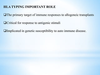 TRANSPLANTATION IMMUNOLOGY- MLR, HLA TYPING.pptx