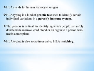 TRANSPLANTATION IMMUNOLOGY- MLR, HLA TYPING.pptx