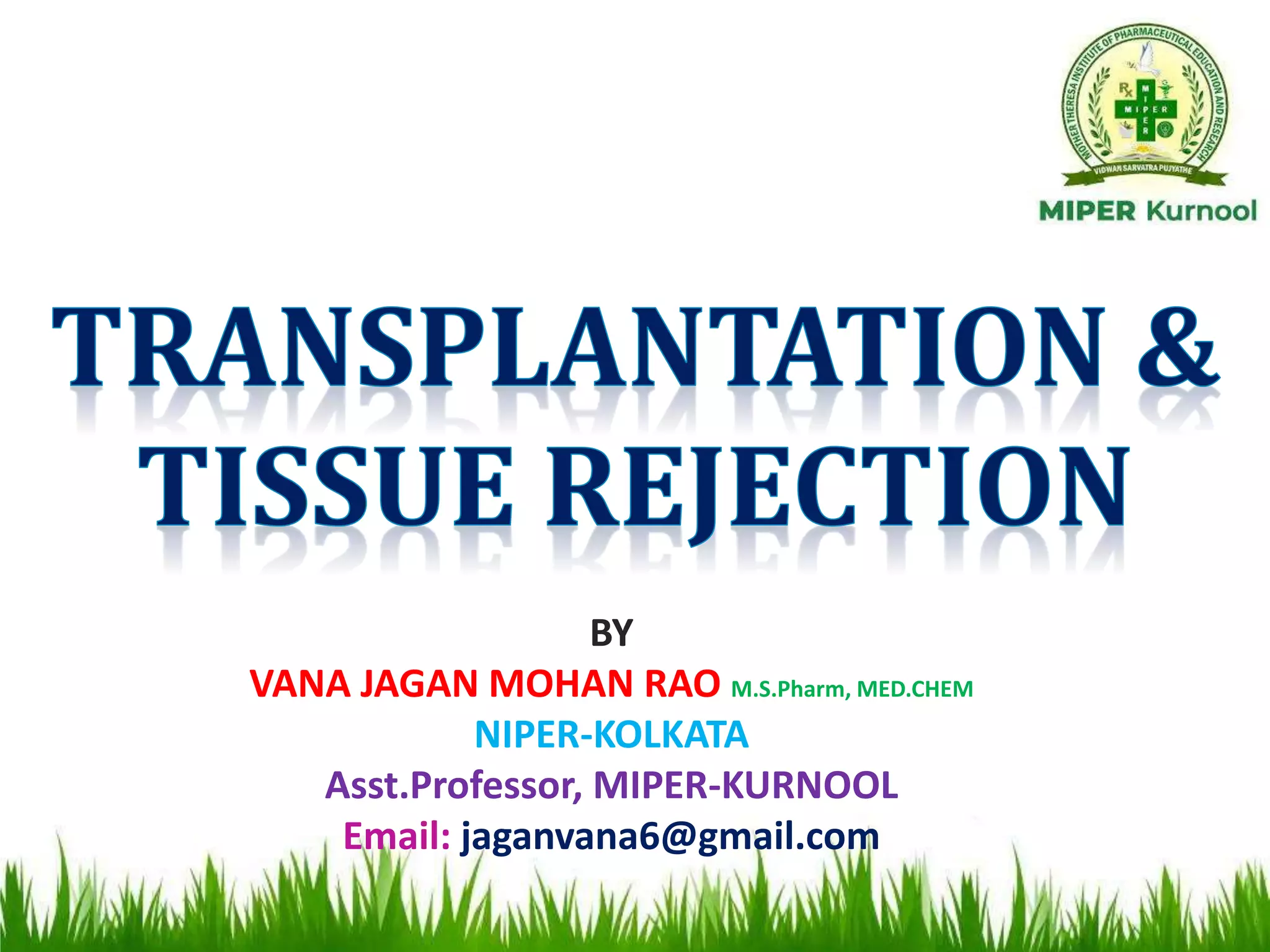 Transplantation and tissue rejection | PPTX