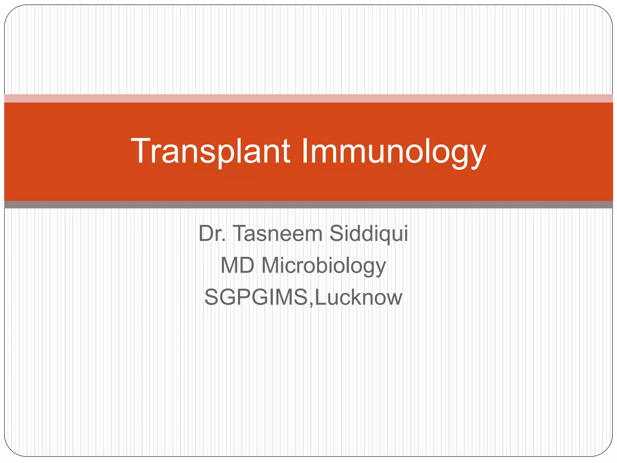 Transplant immunology final ppt | PPTX