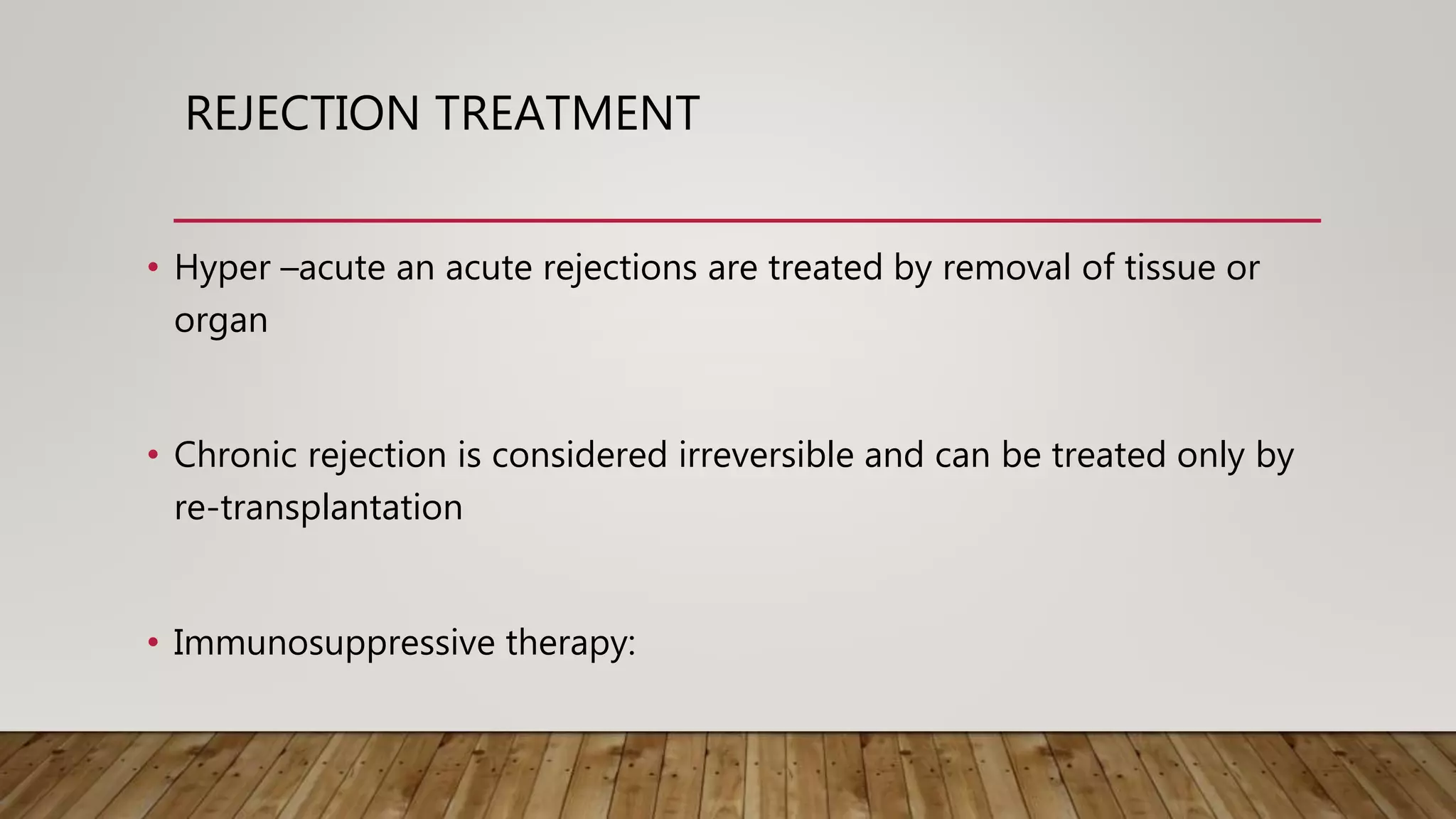 Transplant rejection | PPTX