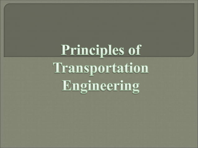 Introduction to Transportation Engineering_1.ppt | Rail Travel | Travel ...