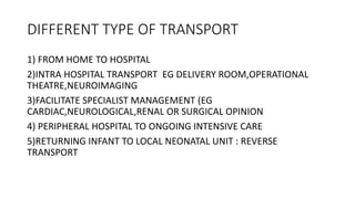 NEONATAL TRANSPORT IN INDIA | PPTX